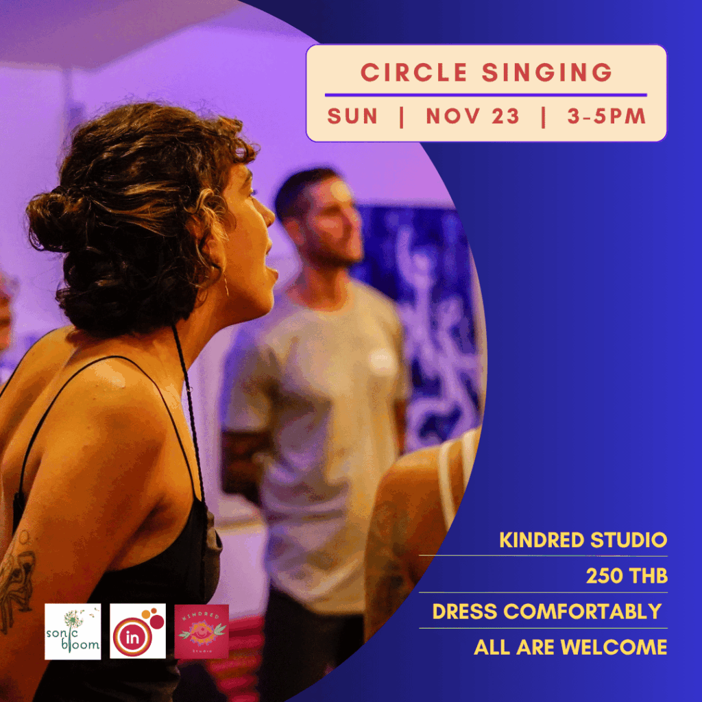 Circle Singing Chiang Mai - The Well